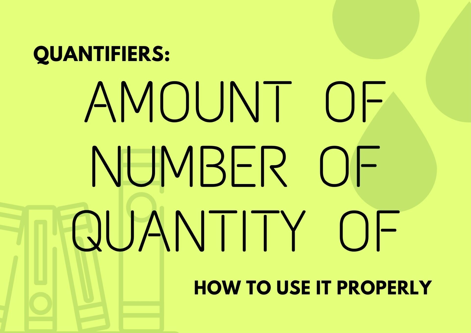 [eng] QUANTIFIERS: Amount of, Number of, Quantity of – Language Center